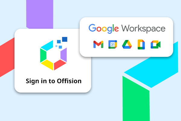 Offision & Google Workspace - Enterprise-grade integrations | Offision ...