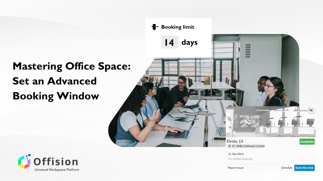 Mastering Office Space: Set an Advanced Booking Window －Office Admin ...