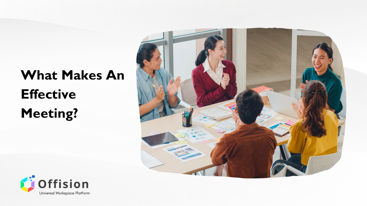 What Makes An Effective Meeting? – Offision Insights