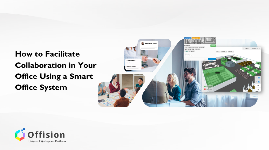 How to Facilitate Collaboration in Your Office Using a Smart Office ...