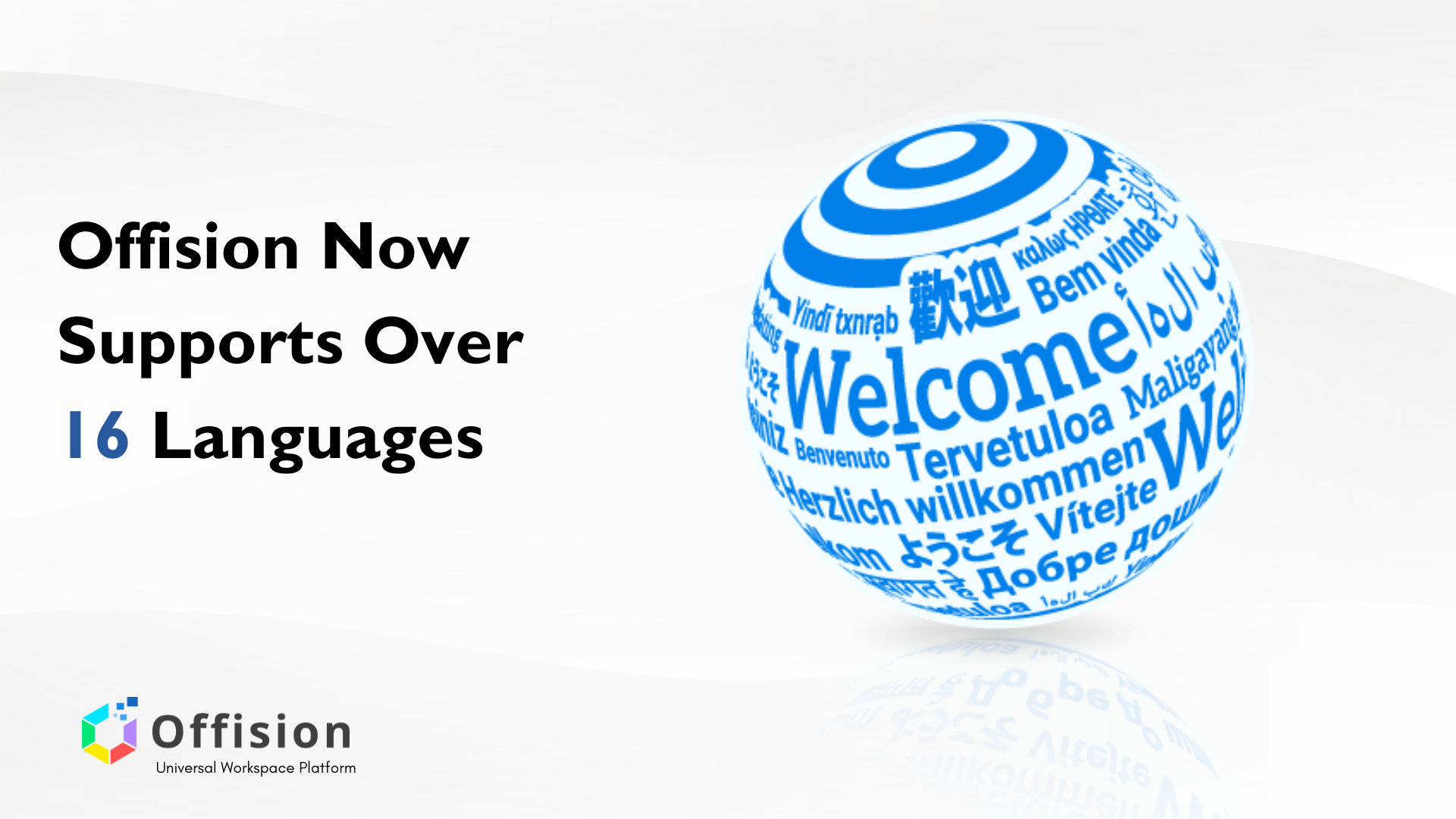 Offision Now Supports Over 16 Languages: Empowering Workplaces Globally – Offision Insights